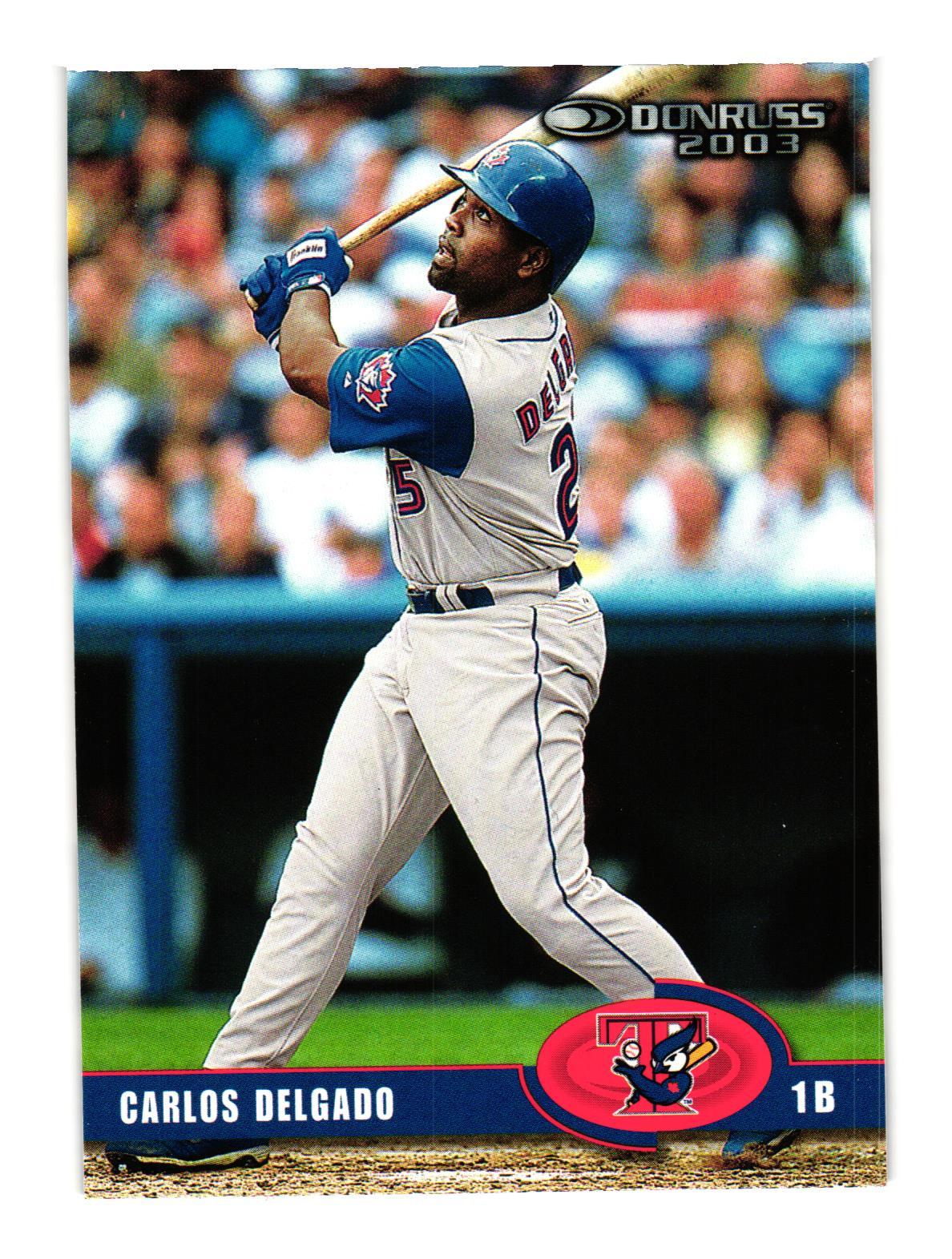 2003 Donruss #219 Carlos Delgado Toronto Blue Jays | eBay